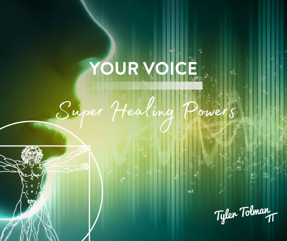 The Healing Power of Your Voice